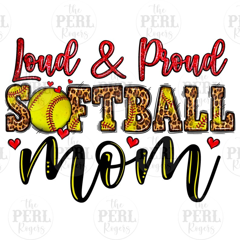 Loud and Proud Softball Mom Png Sublimation Design Download, Softball ...