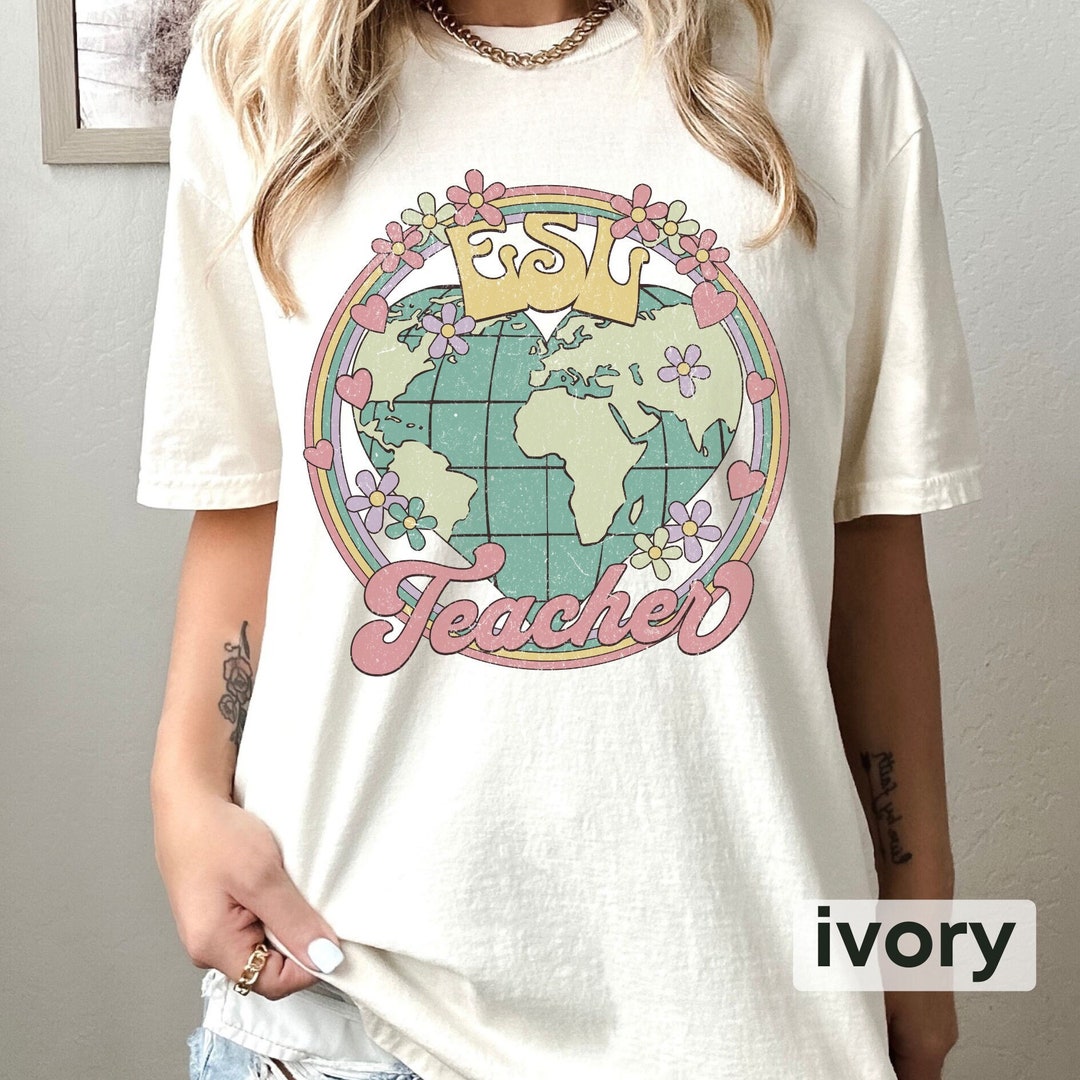 ESL Teacher Shirt, Teacher Shirt, ESL Teacher Gift, English Teacher ...