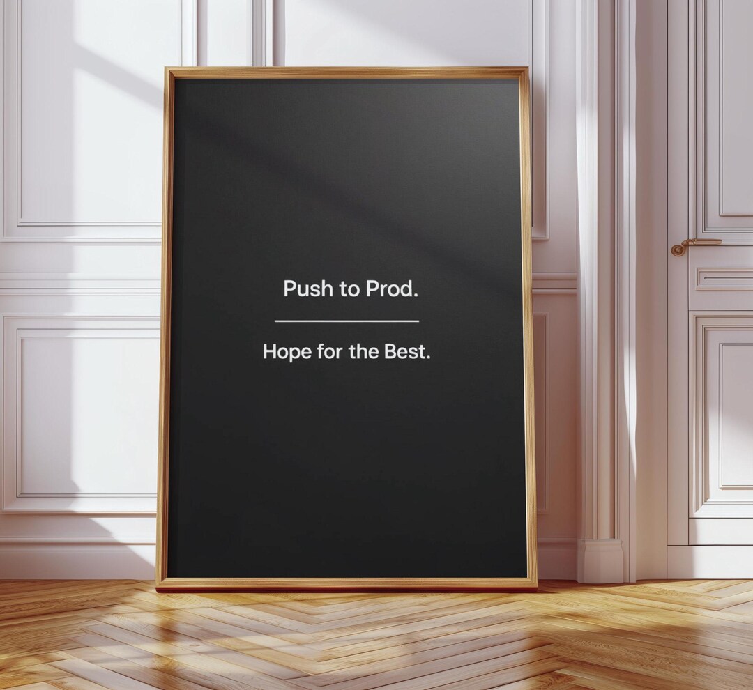 Cubicle Decor|push to Prod Hope for the Best|funny Office Wall Art ...