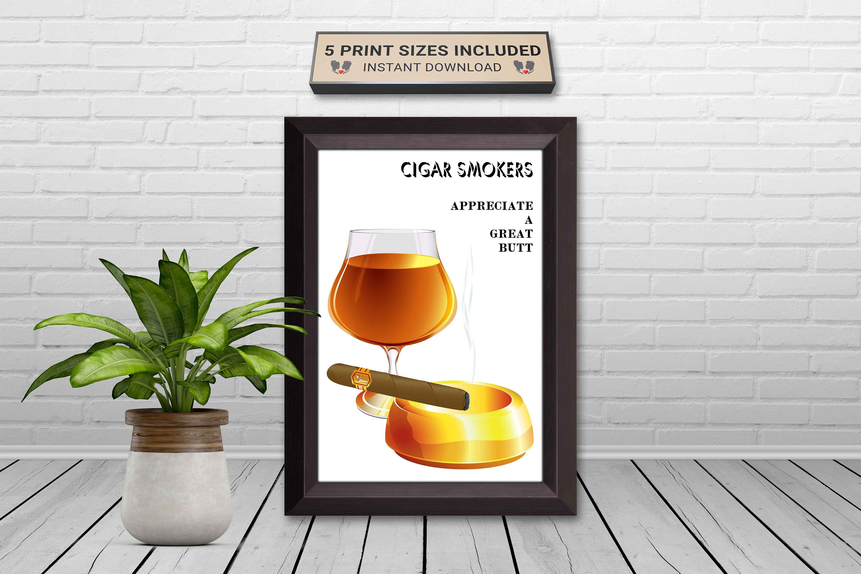 Funny Cigar Phrase, Cigar Smokers Gift, Man Cave Print, INSTANT ...