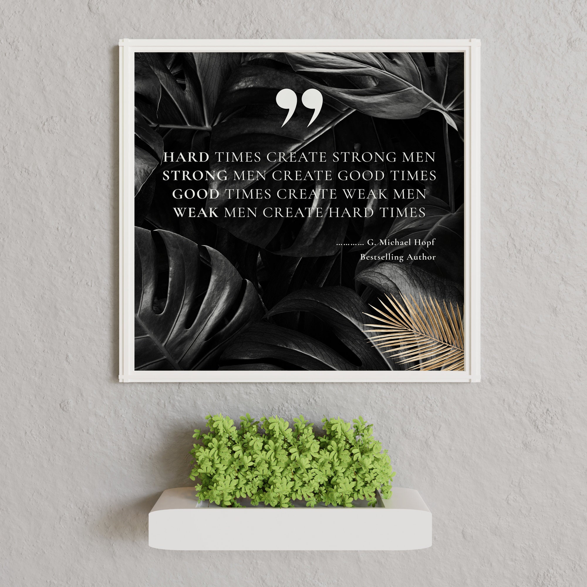 Inspirational Quote Art Print: Tropical Monstera Leaves (digital ...