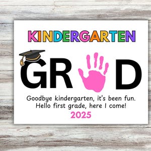 Last Day of Kindergarten Handprint Craft, Last Day of School Sign ...
