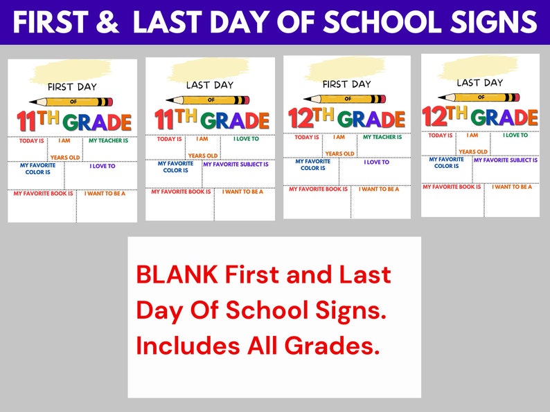 Blank First and Last Day of School Signs Printable Blank First Day of ...