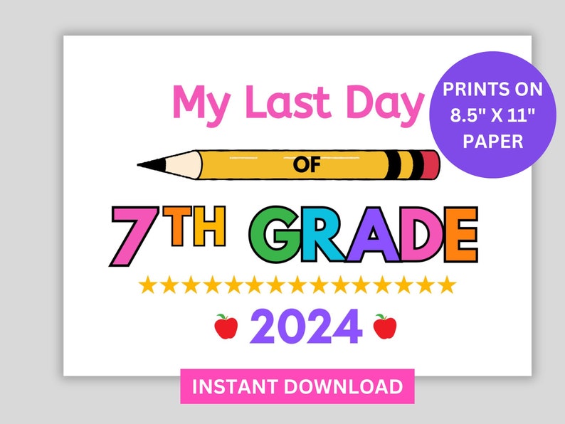 Last Day of Seventh Grade Sign, Last Day of 7th Grade Sign, Last Day of ...