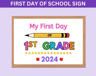 First Day of School Printable Sign, First Day of First Grade Printable ...