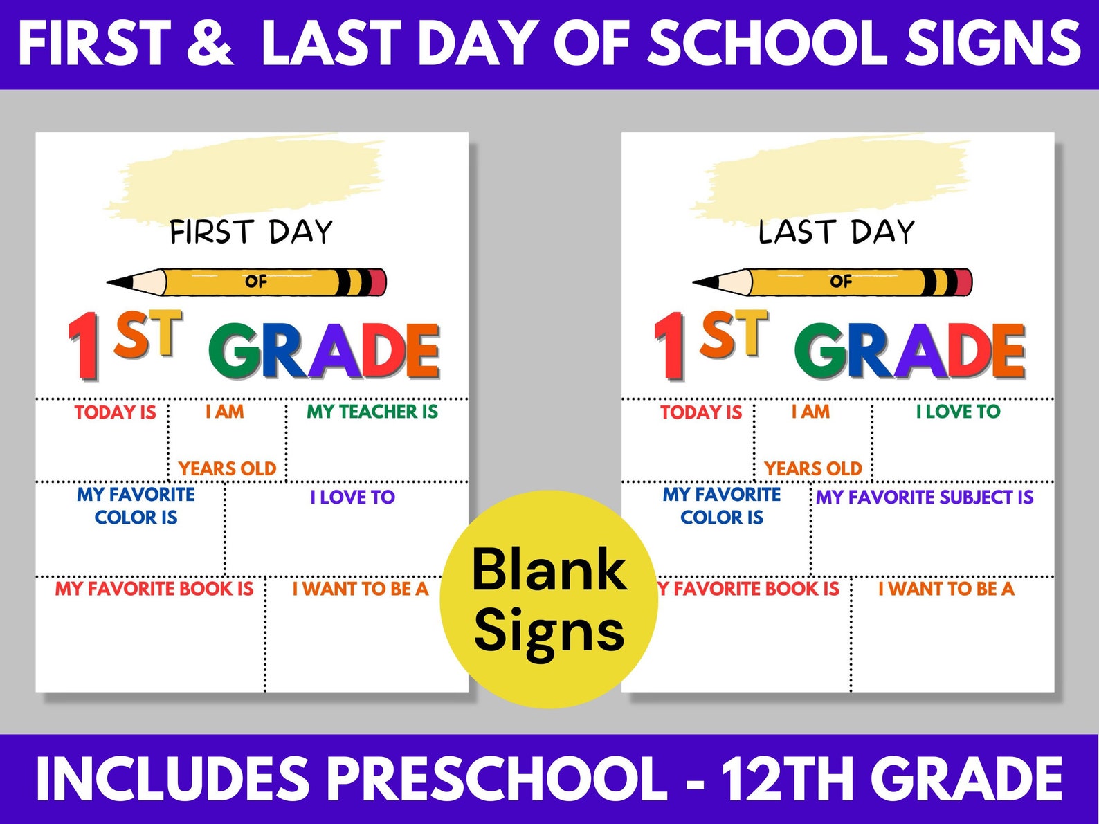 Blank First and Last Day of School Signs Printable Blank First Day of ...
