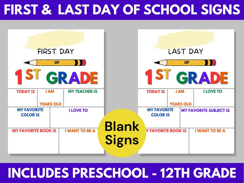 Blank First and Last Day of School Signs Printable Blank First Day of ...