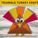 Triangle Shape Turkey Craft for Kids, Build a Turkey Craft, Printable ...