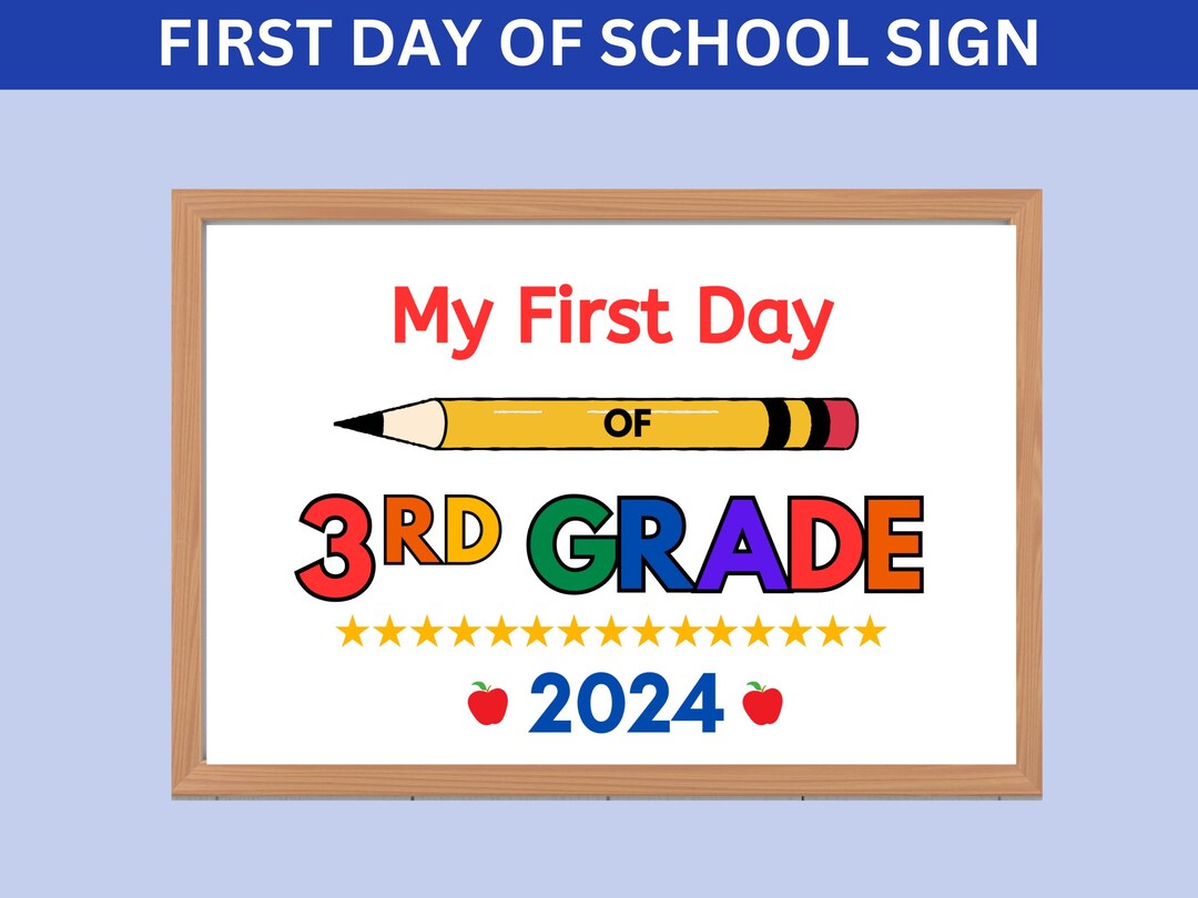 First Day of Third Grade Sign, Printable First Day of 3rd Grade Sign ...