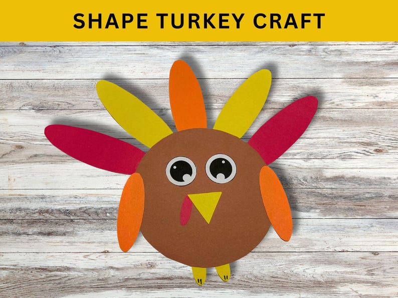 Shape Turkey Craft for Kids, Printable Thanksgiving Craft, Thanksgiving ...