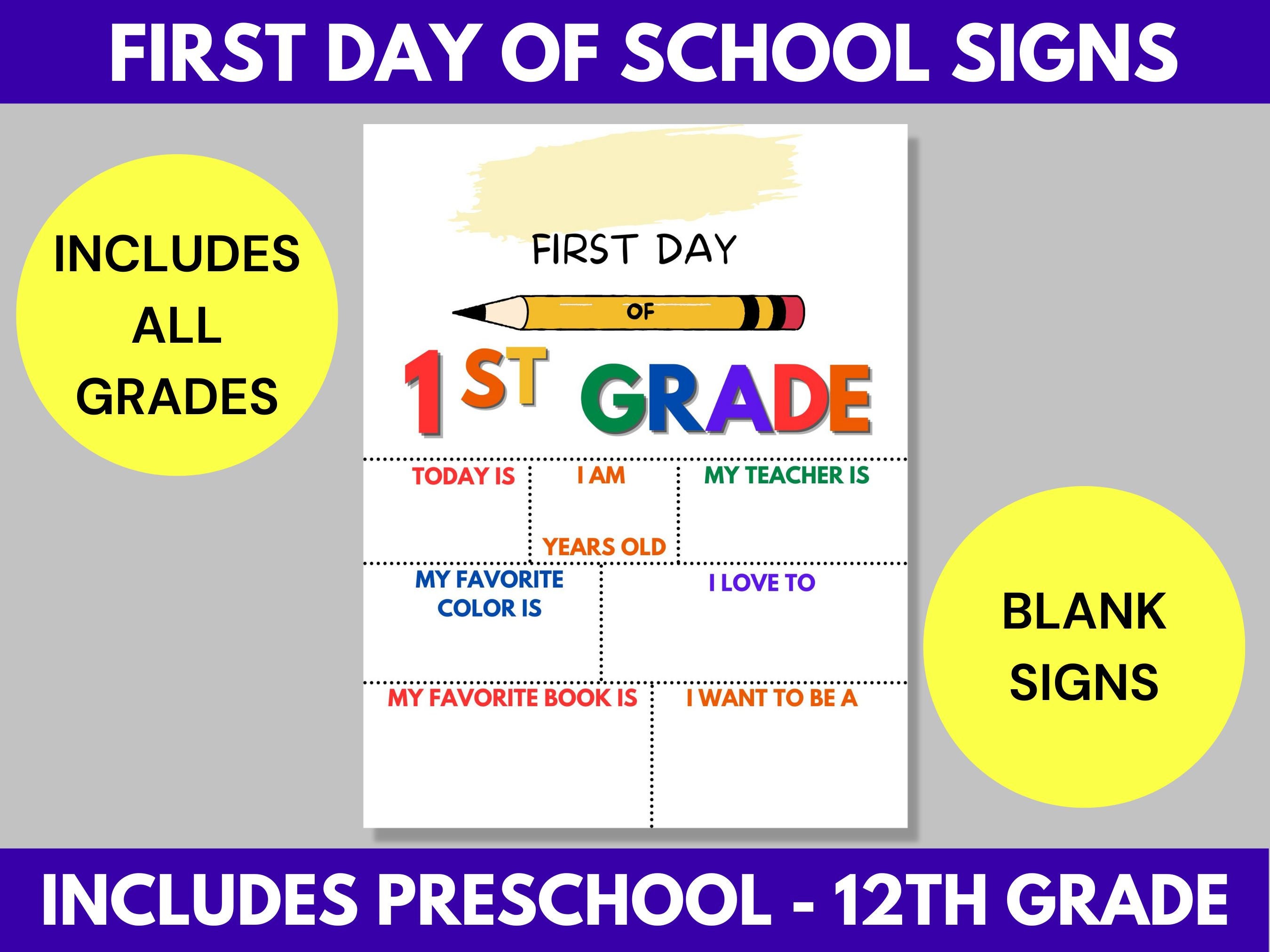 Blank First Day of School Signs Printable Back to School Sign All ...