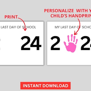 Last Day of School Sign Printable, Last Day of School Handprint Craft ...