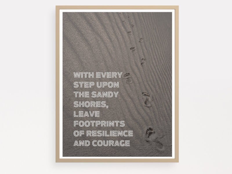 Sandy Shore Footprints Resilience and Courage Beach Quote - Etsy