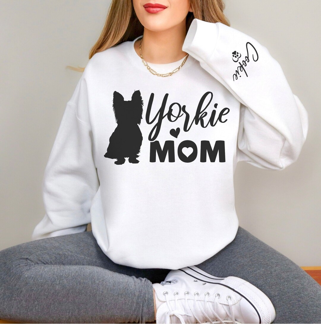 Custom Yorkie Mom Sweatshirt With Name on Sleeve, Dog Lover Gift, Dog ...