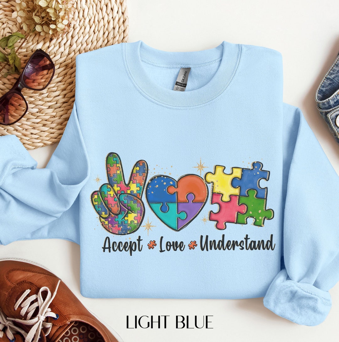Autism Sweatshirt, Accept Love Understand Autism Sweater, Autism ...