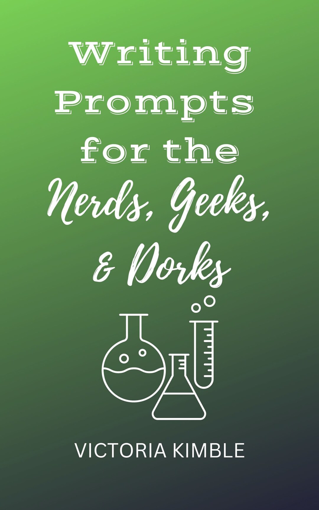 Writing Prompts for the Nerds, Geeks, & Dorks PDF - Etsy