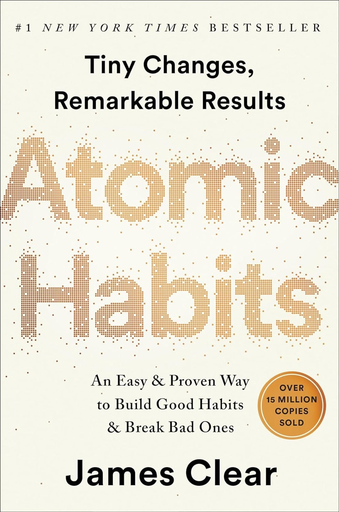 Atomic Habits: A Simple, Proven Method for Developing Good Habits and ...