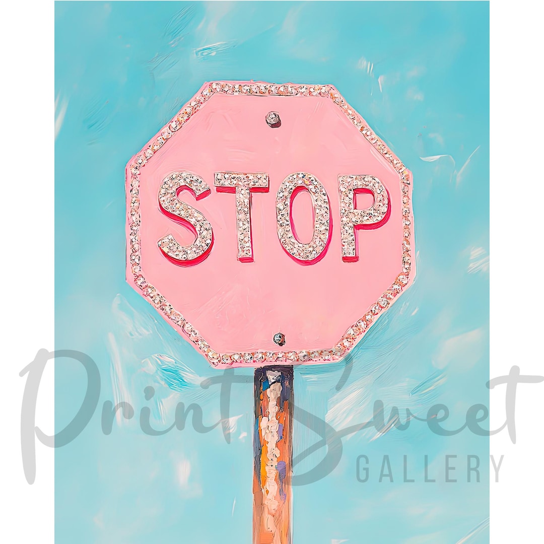 Pink Stop Sign With Glitter Illustration, Glitter Stop Sign With ...