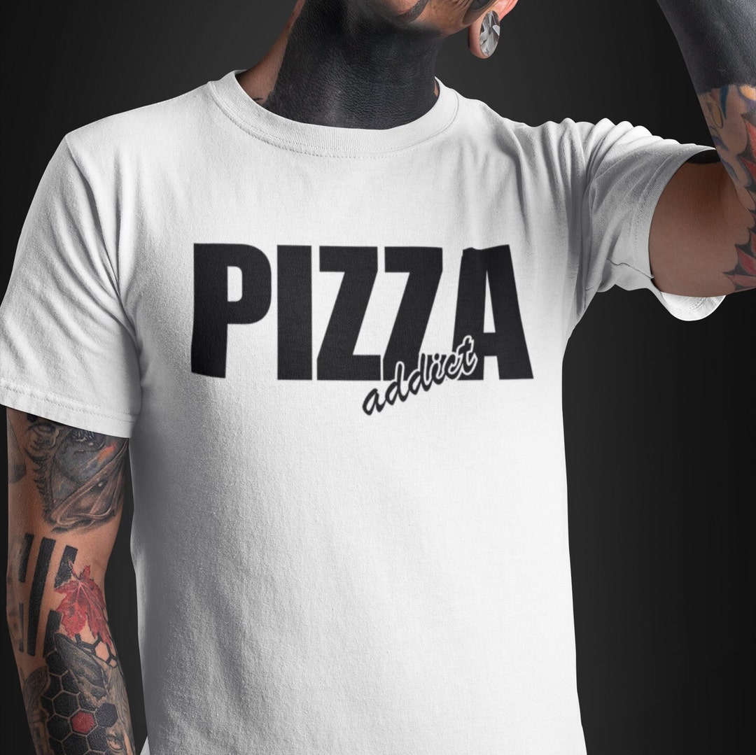 Funny Pizza Addict Tee Shirt for Men and Women T-shirt Gift - Etsy