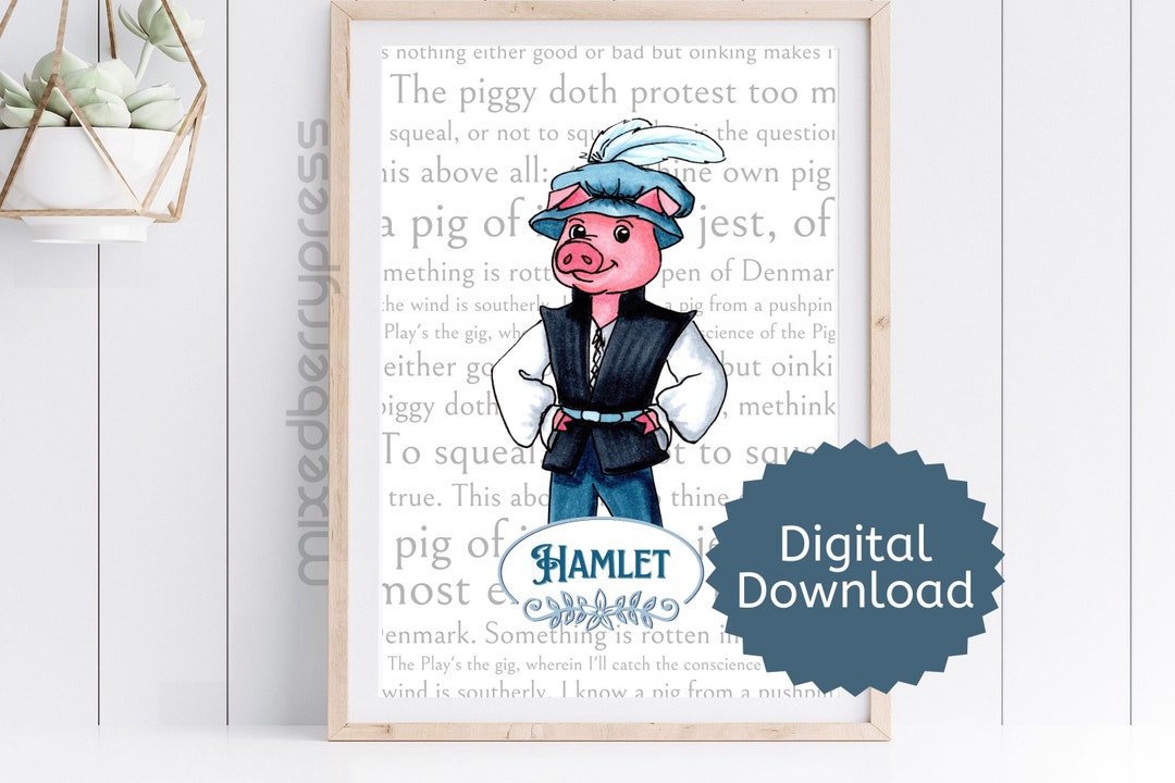 Hamlet Shakespeare Parody Poster | Funny Humorous Quote Pig Picture ...