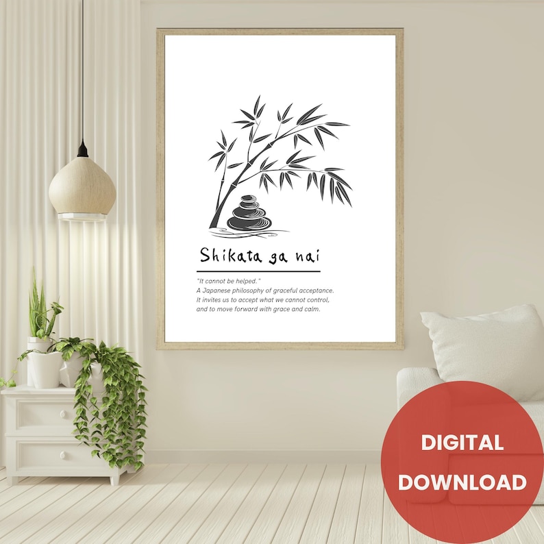 Shikata Ga Nai Wall Art – Japanese Zen Printable | Minimalist Bamboo ...