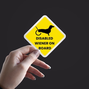 Disabled Wiener on Board Vinyl Sticker/decal, Disabled Dog, Handicap ...