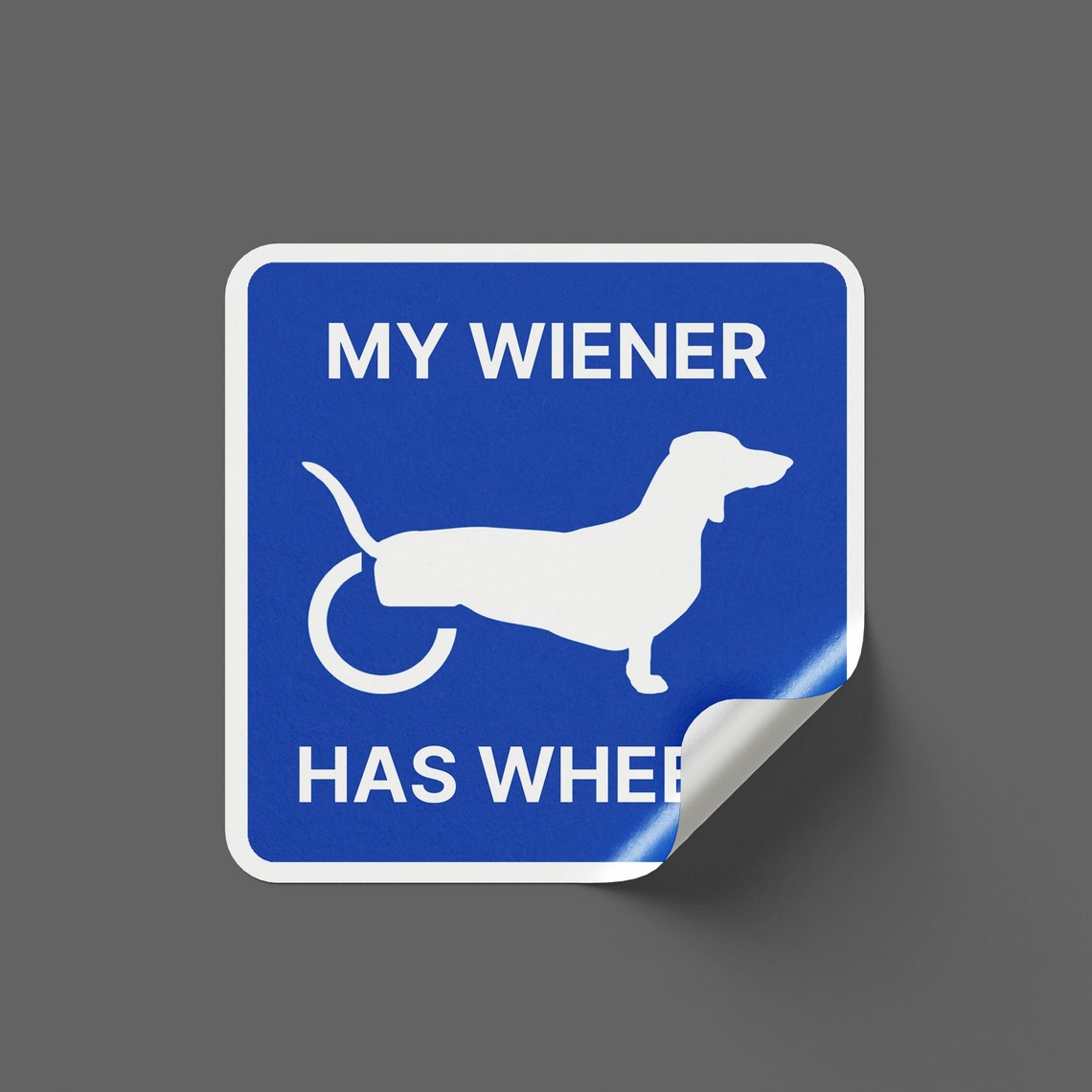 My Wiener Has Wheels Vinyl Sticker/decal, Disabled Dog, Handicap Dog ...