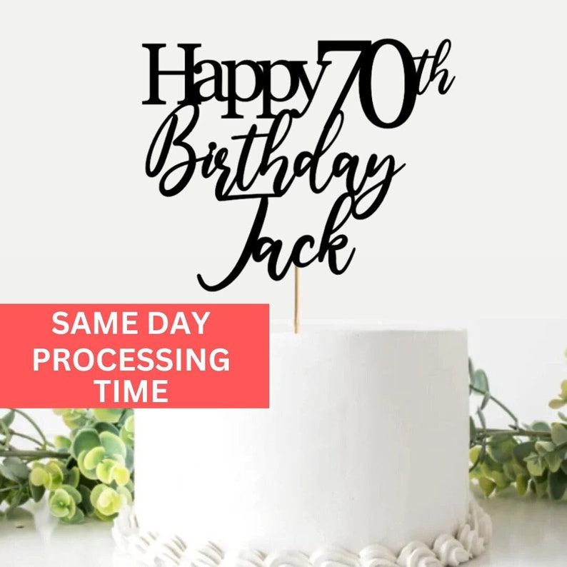 Happy 70th Birthday Cake Topper, 70 Cake Topper, Custom Cake Topper ...