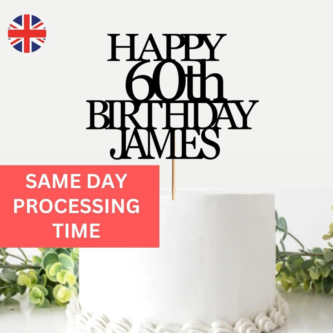 Personalised Cake Topper, 60th Birthday Cake Topper, Custom Cake Topper ...