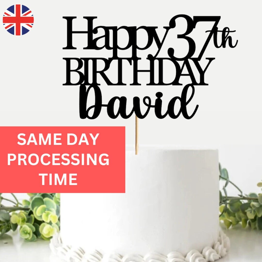 37th Birthday Cake Topper, Personalised Happy Birthday Cake Topper ...