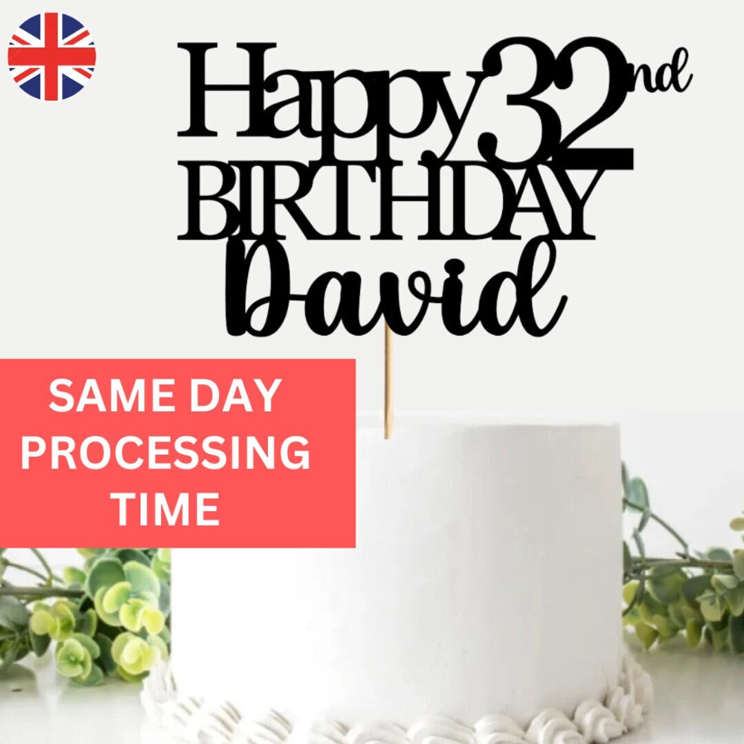 32nd Birthday Cake Topper, Personalised Happy Birthday Cake Topper ...