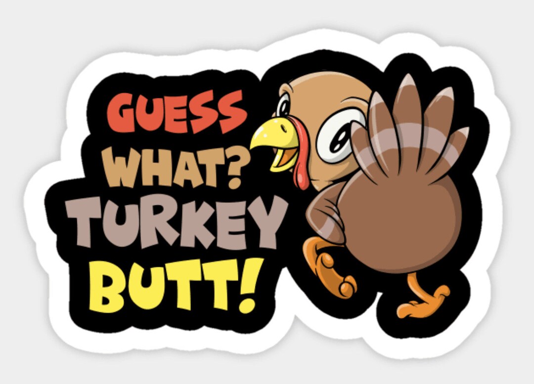 Turkey Butt Sticker - Etsy