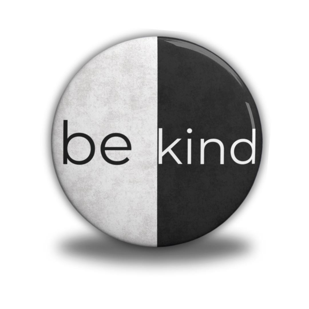 Be Kind Pin Button | Encouraging Gift for Teachers, Students, Mental ...
