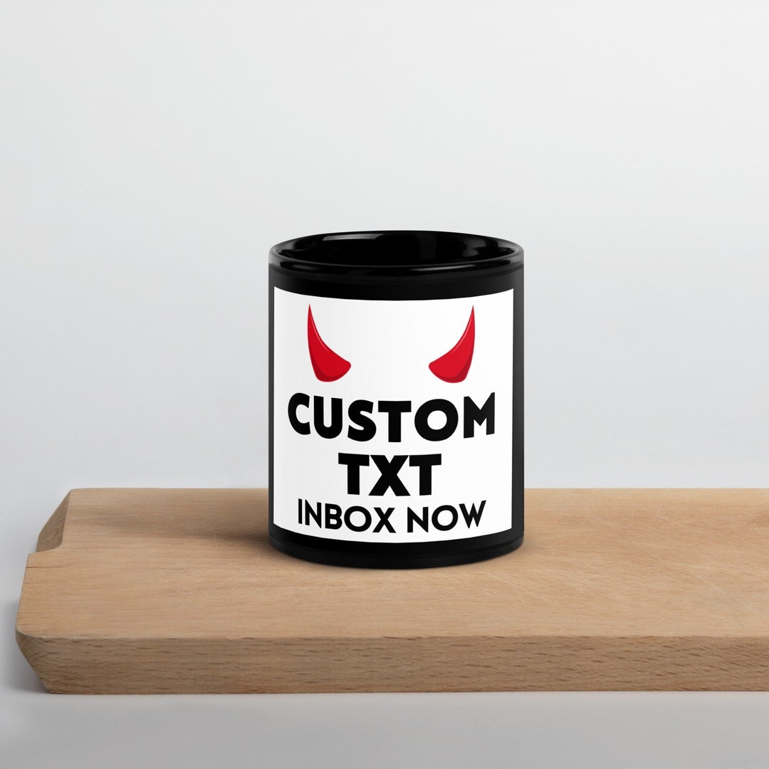 Custom Txt on Black Mug Digital Art, Custom Order Commercial Use Custom ...