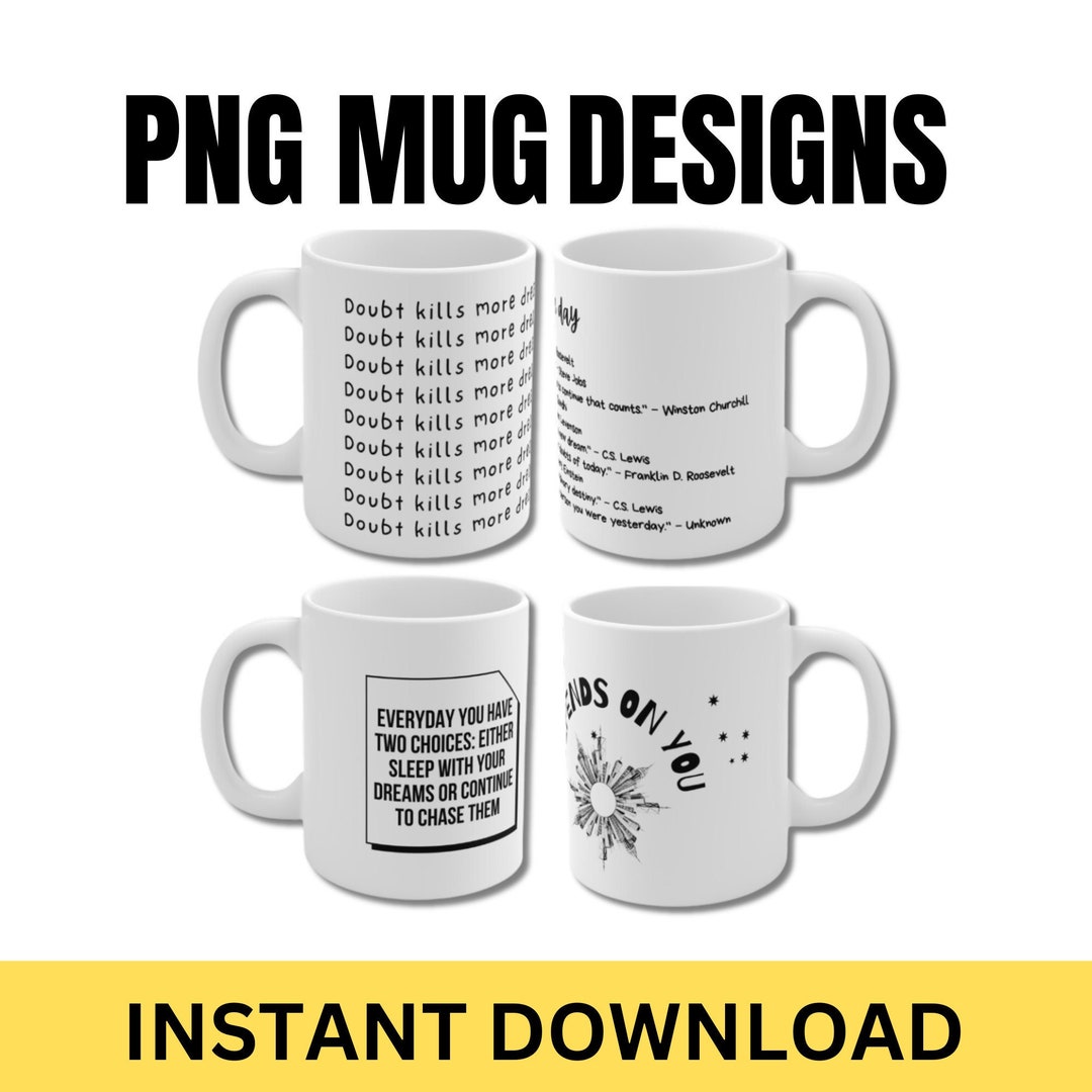 Motivational Mug Design PNG Quotes for Mugs Design - Etsy