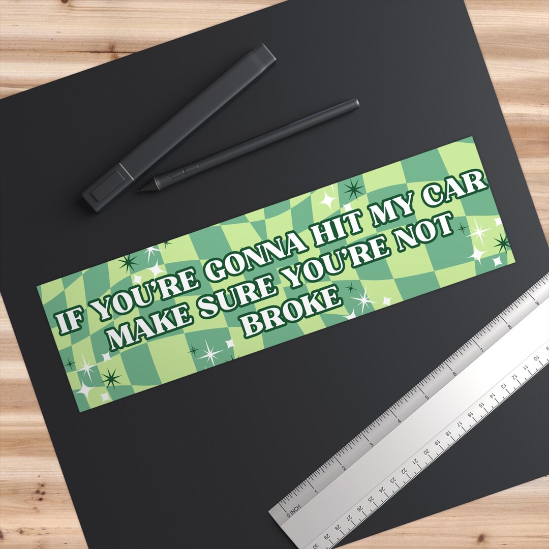 Funny Quote Bumper Sticker, Retro Green Checkerboard, Car Decal - Etsy