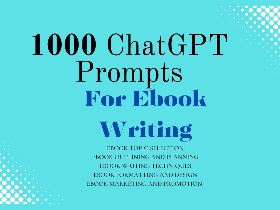1000 Chatgpt Prompts for Ebook Writing Write a Best Seller With AI ...