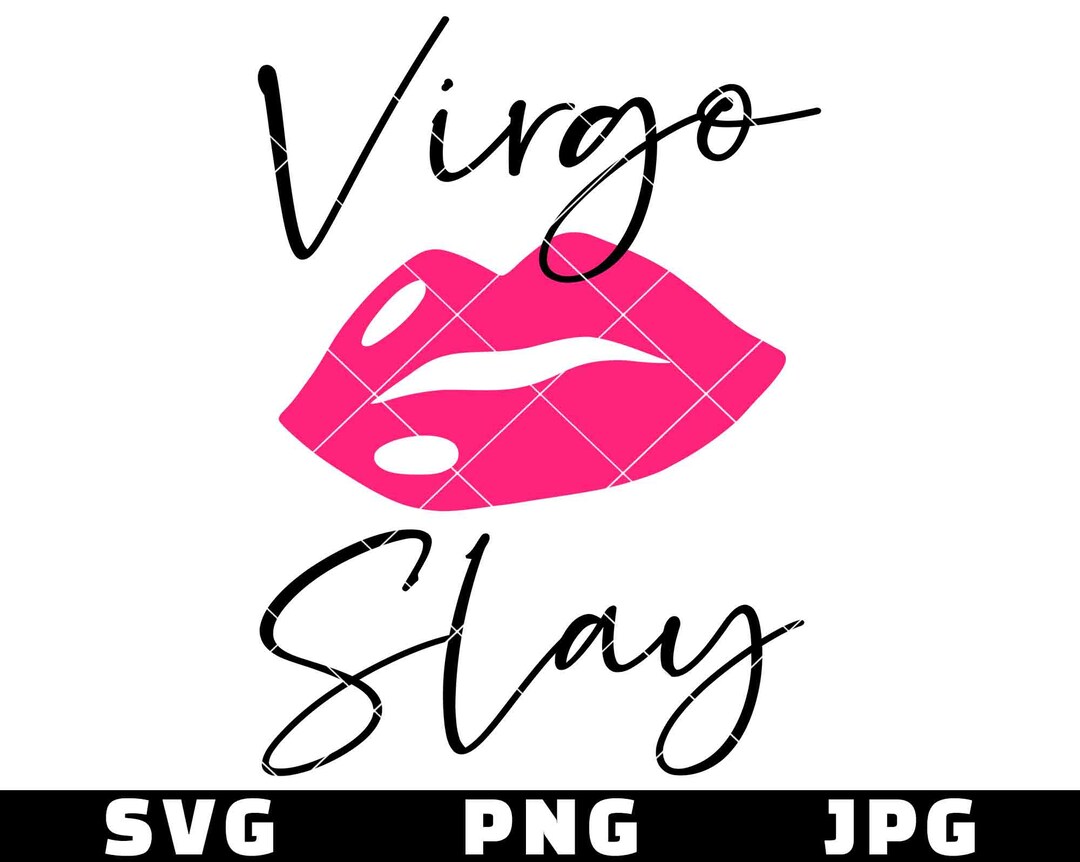 Virgo Slay SVG Pink Sexy Lips Girl Zodiac Sign Lipstick - Etsy