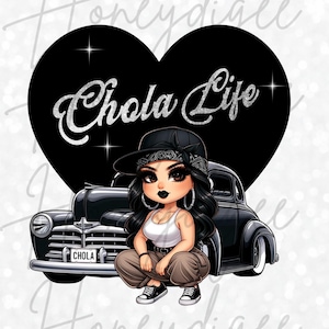 Chola Life, Chicana Art PNG - Etsy