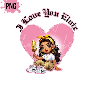 I Love You Elote Chicana Valentine's Day, Latina Chibi PNG - Etsy
