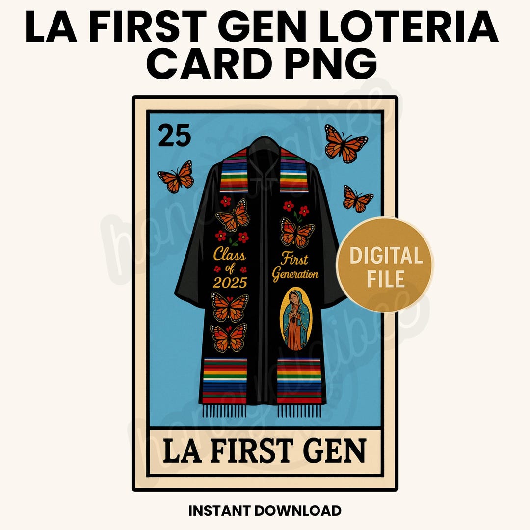La First Gen Lotería Card, First Generation Graduate Digital, Virgen De ...