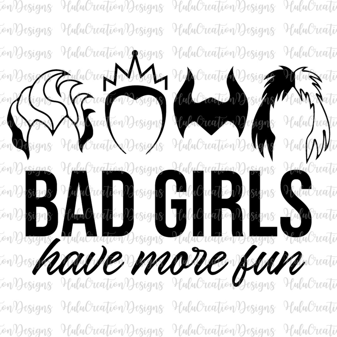 Bad Girls Svg Png, Villains Wicked, Villain Gang Svg, Family Trip Svg ...