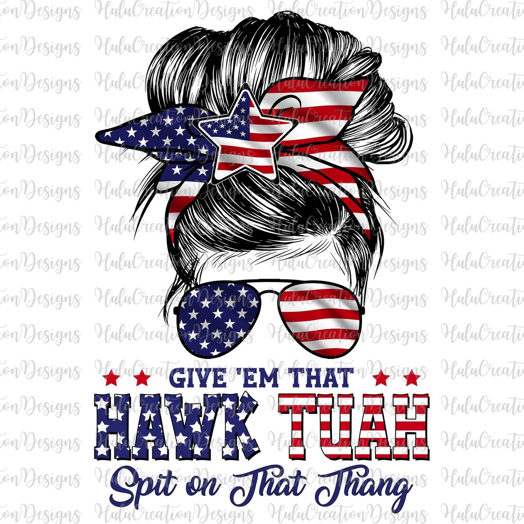 Hawk Tuah Spit on That Thang PNG, Hawk Tuah Girl, Hawk Tuah Lip, Funny ...