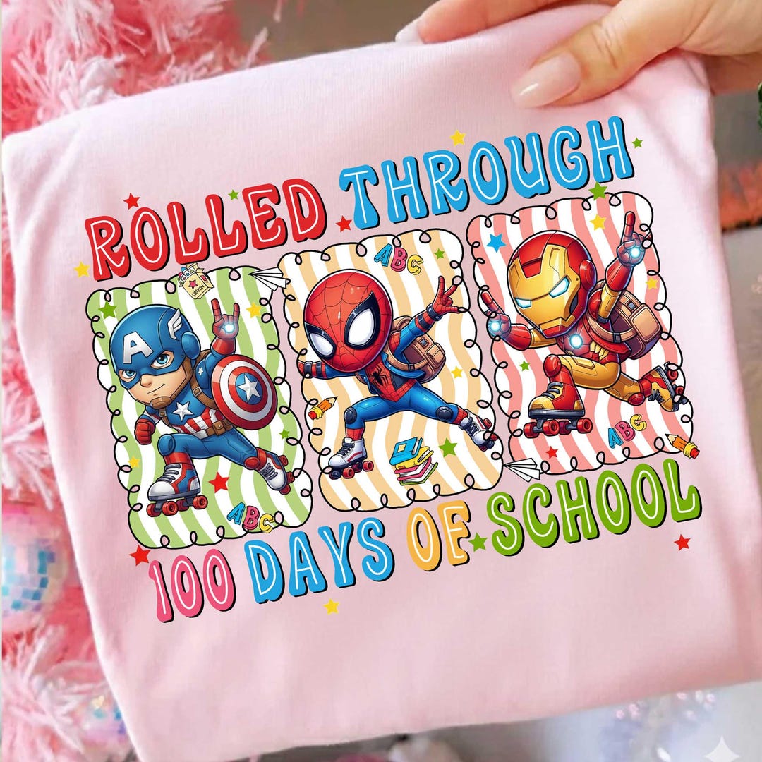 Rolled Through 100 Days of School Png, Superhero Back to School Png ...
