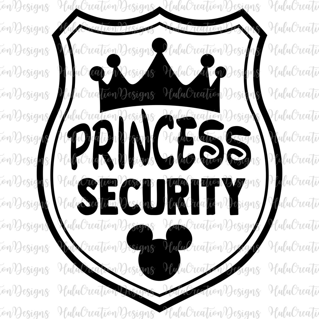 Princess Security Svg, Funny Dad Svg, Boyfriend Security Svg, Magical ...
