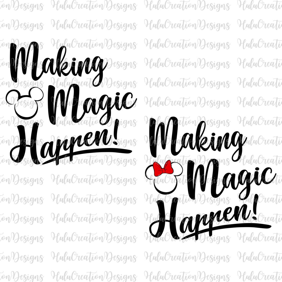 Making Magic Happen Svg Png, Family Vacation Svg, Best Day Ever, Bestfriends Svg, Vacay Mode Svg ...
