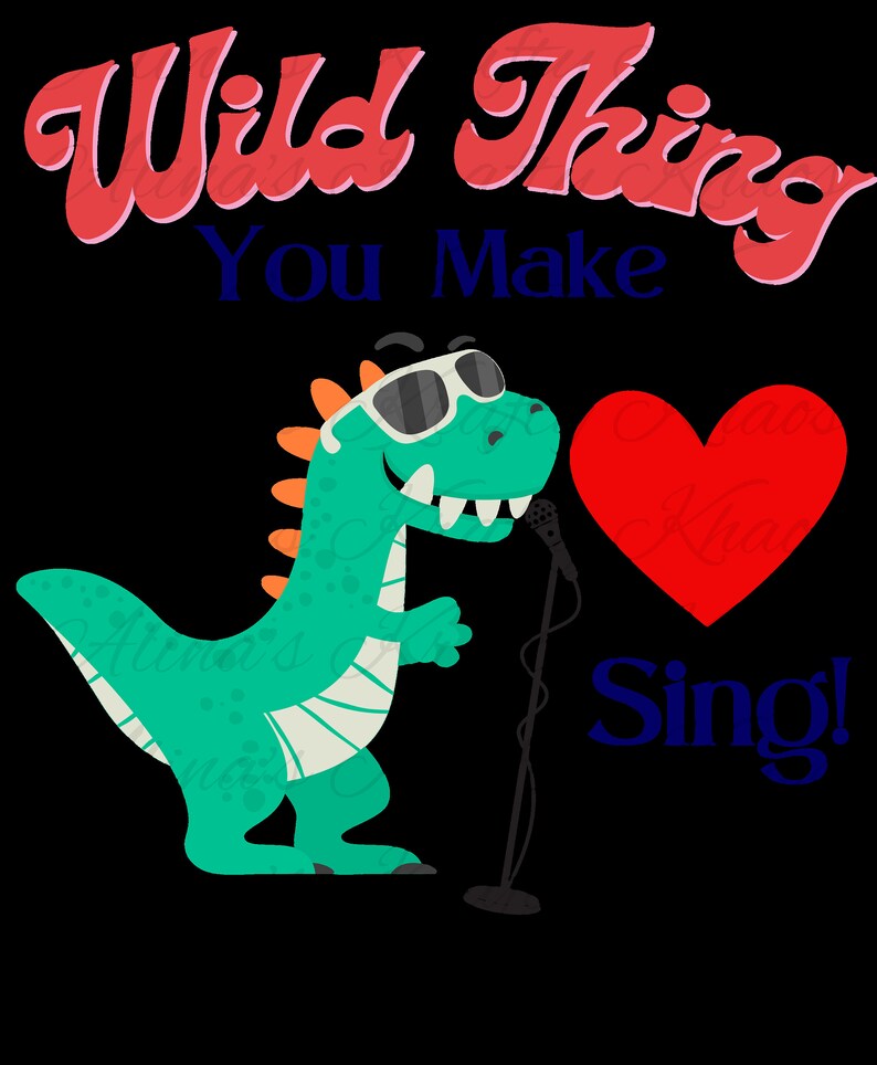 Dino Valentines PNG, Wild Thing You Make My Heart Sing - Etsy