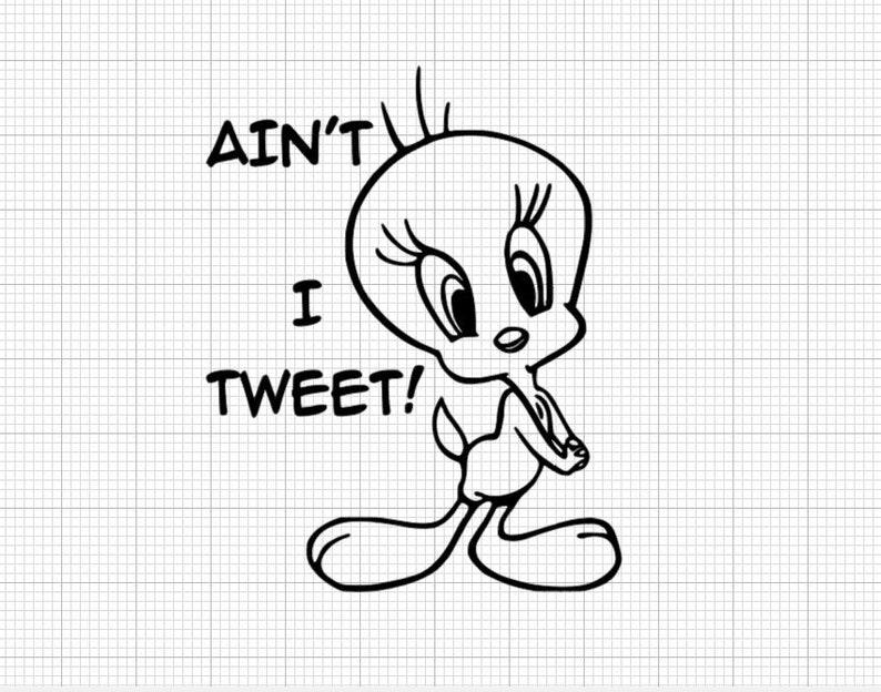 Tweety Bird Svg, Funny Bird Quote Svg, Svg Files, Digital Download, Svg ...