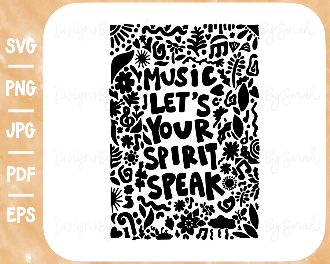 Music Let's Your Spirit Speak Printable Music Teacher PDF SVG Music ...
