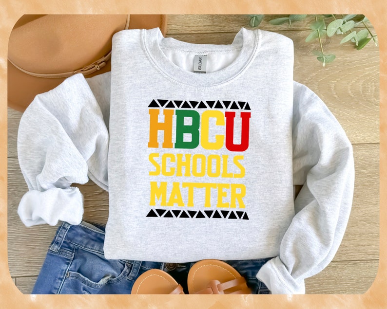 HBCU Schools Matter Png HBCU Png Black History Png Black Excellence Png ...